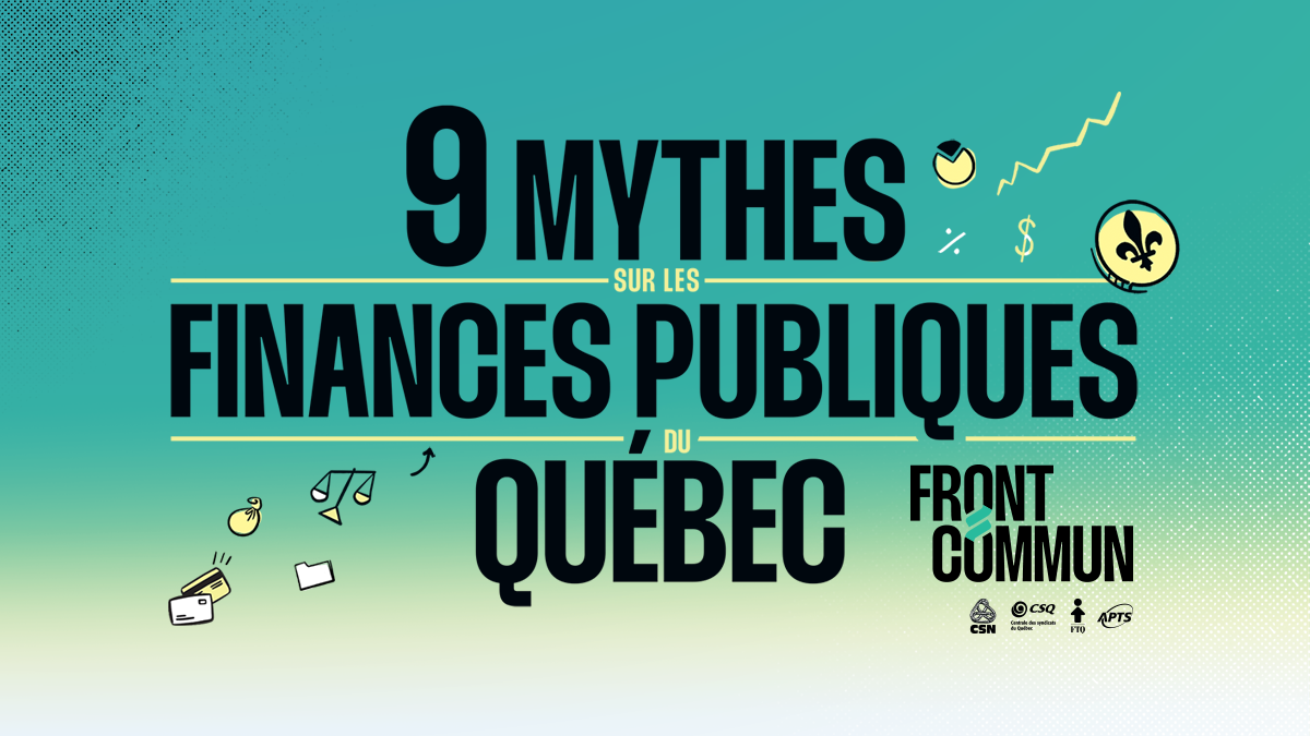 Argumentaire économique : 9 mythes sur les finances publiques du Québec ...